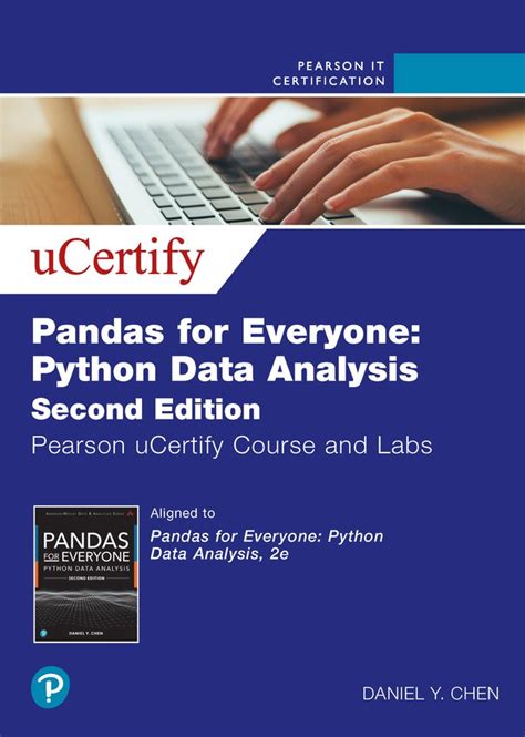 pandas for everyone python data analysis pearson ucertify course and labs access code card 2nd