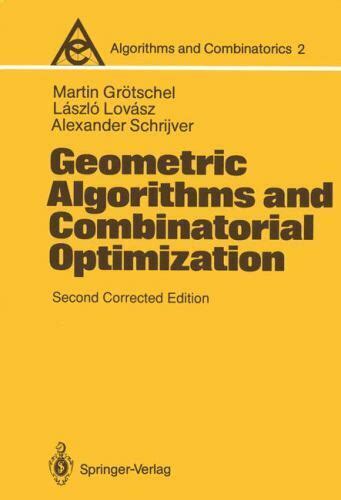 algorithms and combinatorics ser geometric algorithms and combinatorial optimization by laszlo