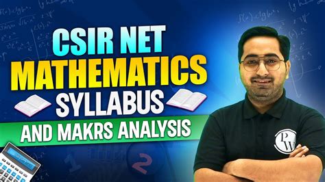 csir net mathematics syllabus and marks analysis youtube