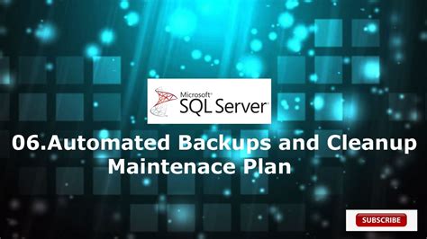 06 Maintenance Plan For Automated Backups And Old Backup Cleanup YouTube