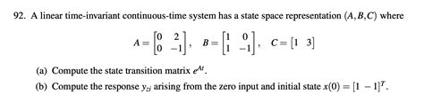solved 92 a linear time invariant continuous time system