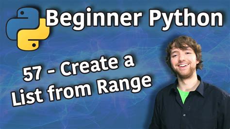 beginner python tutorial 57 create a list from range youtube