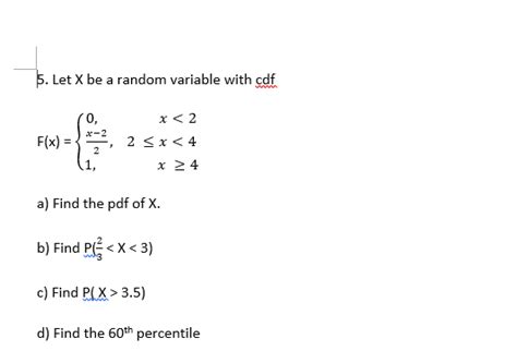 solved let x be a random variable with cdf f x {0 x