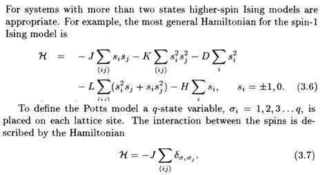 solved for systems with more than two states higher spin ising models are appropriate for