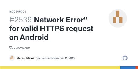 network error for valid request on android · issue 2539 · axios axios · github