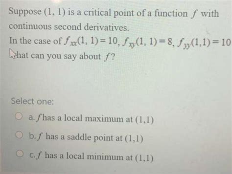 solved suppose 1 1 is a critical point of a function f