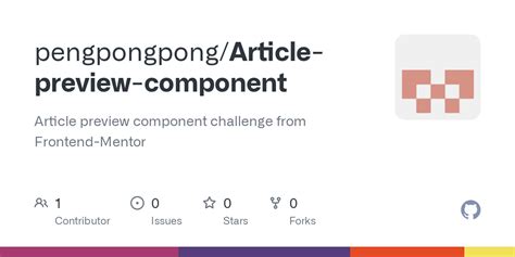 GitHub Pengpongpong Article Preview Component Article Preview