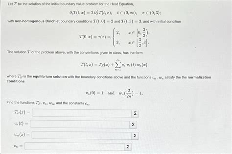 solved let t ﻿be the solution of the initial boundary value