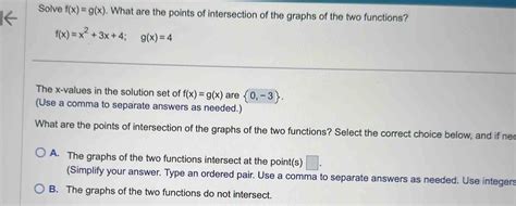 solved solve f x g x what are the points of intersection of the graphs of the two functions