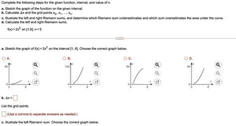 solved complete the following steps for the given function interval and value of n a sketch the