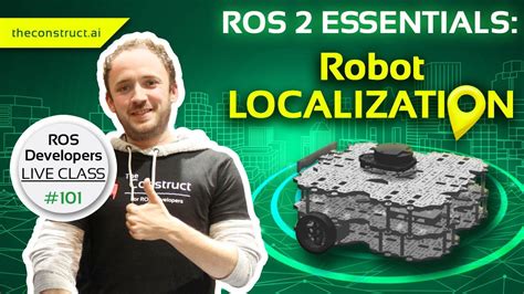 ros2 essentials robot localization ros developers live class 101 youtube