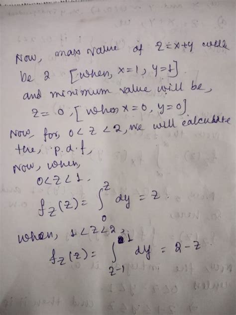 let x and y ~u 0 1] x and y are independent a find the pdf of x y b suppose now x~ 0 a] y