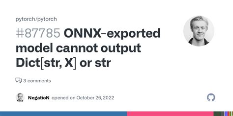 ONNX Exported Model Cannot Output Dict Str X Or Str Issue 87785