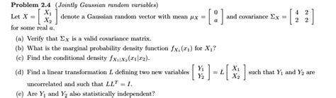 solved problem 2 4 jointly gaussian random variables x1 let x denote x2 gaussian random