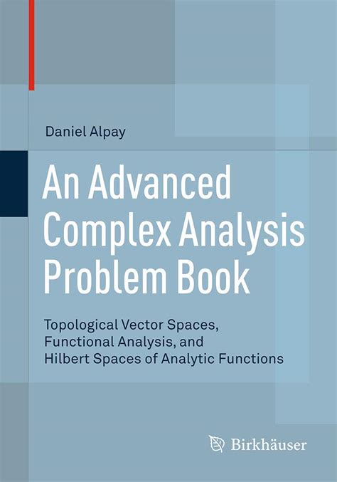 an advanced complex analysis problem book topological vector spaces functional