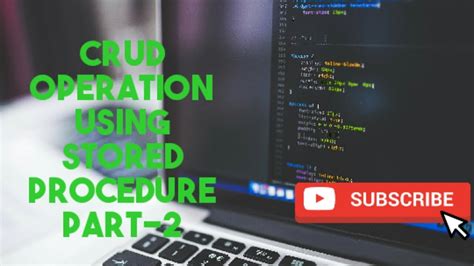 crud operation in asp by using stored procedure part 2 youtube