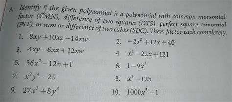 solved a identify if the given polynomial is a polynomial with common monomial factor cmn