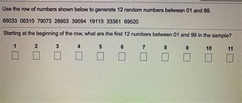 solved use the row of numbers shown below to generate 12 random numbers 1 answer