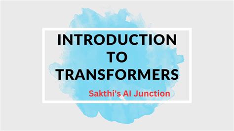 Introduction To Transformers Nlp Youtube