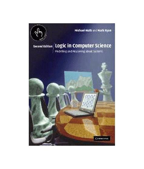logic in computer science modelling and reasoning about systems buy logic in computer science