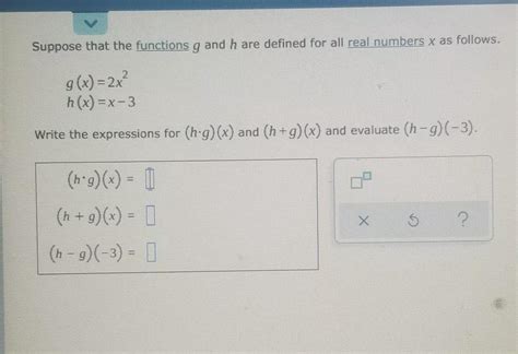 suppose that the functions g and h are defined for all real numbers x as follows 9g x 2x 2