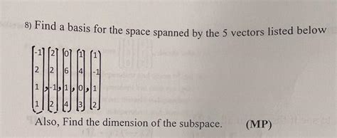 solved 8 find a basis for the space spanned by the 5