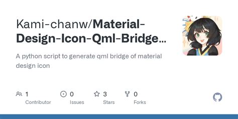 GitHub Kami Chanw Material Design Icon Qml Bridge Generator A Python