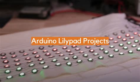 Los proyectos más ingeniosos con Arduino Lilypad que te sorprenderán