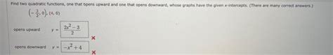 solved find two quadratic functions one that opens upward