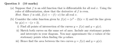 solved question 3 10 marks a suppose that f is an odd