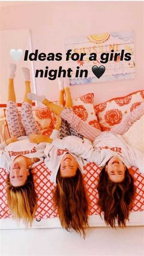 🤍ideas For A Girls Night In 🖤 Cute Birthday Ideas Sleepover Things To Do Sleepover Birthday