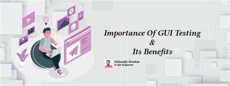importance of gui testing and its benefits sj innovation llc