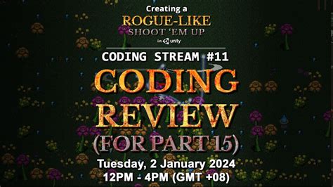 Coding Stream Creating A Rogue Like Shoot Em Up Like Vampire