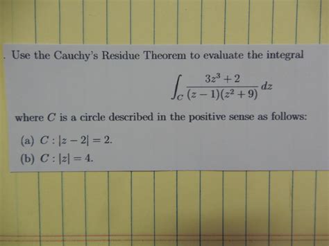 solved use the cauchy s residue theorem to evaluate the