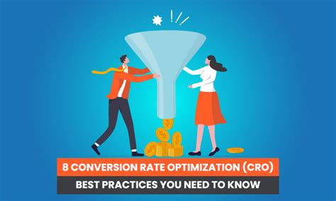 8 Conversion Rate Optimization CRO Best Practices You Need To Know