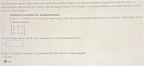 solved find the eigenvalues of the matrix and determine
