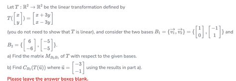 solved let t r2 r² be the linear transformation defined by