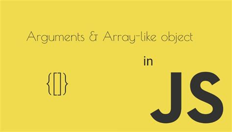 arguments object và array like object trong javascript codelearn