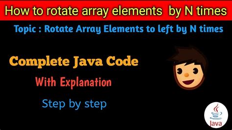how to rotate array elements towards left side by n times english video java code to rotate