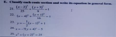solved e classify each conic section and write its equatio[algebra] gauthmath