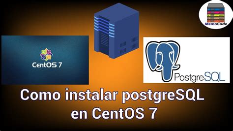 Como Instalar PostgreSQL En CentOS 7 YouTube