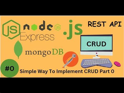 0 Simple Way To Implement CRUD Operation In Nodejs Express And