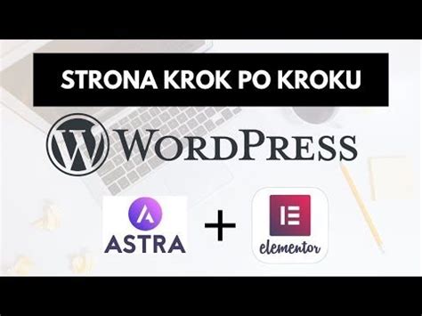 STRONA NA WORDPRESS Krok Po Kroku Tworzenie Stron Poradnik