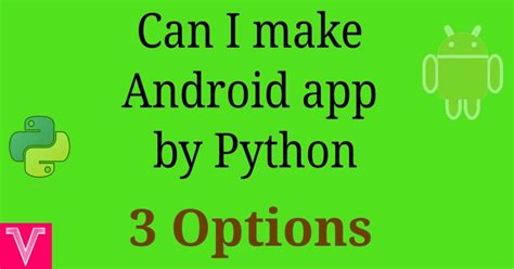 how to make an android app with python backend techris innovation hub