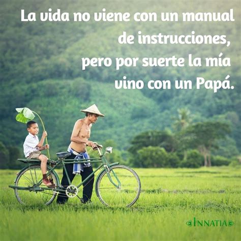 70 Frases Del Día Del Padre Para Imprimir Y Otros Mensajes Para Papá Mensajes Cortos Del Día