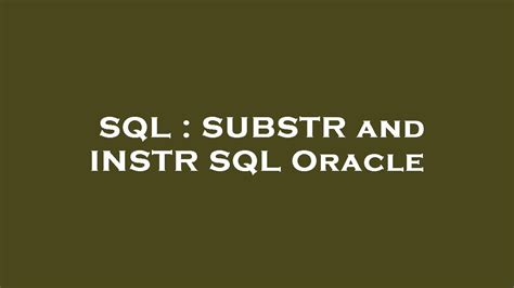 sql substr and instr sql oracle youtube