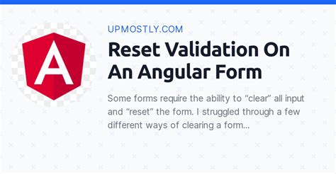 reset validation on an angular form upmostly