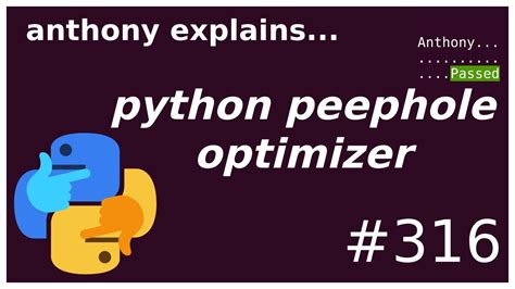 python has an optimizer intermediate anthony explains 316 youtube