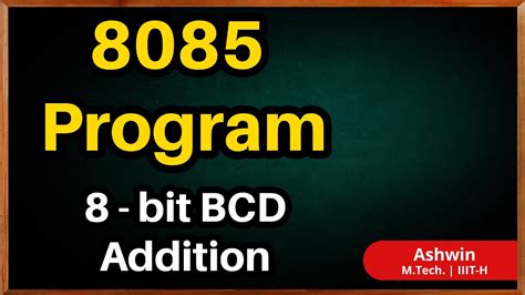 8085 assembly language programming program 04 add two 8 bit bcd numbers youtube