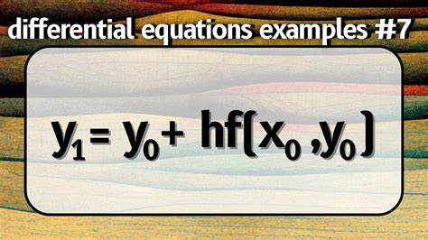 3 methods of approximating first order differential equations differential equations examples